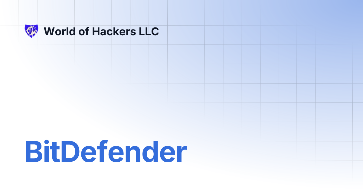 BitDefender | World of Hackers LLC
